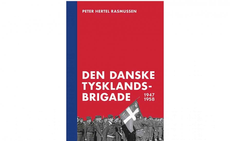 Bog om Tysklandsbrigaden bidrager med værdifuld viden om dansk udenrigspolitik | Kristeligt Dagblad
